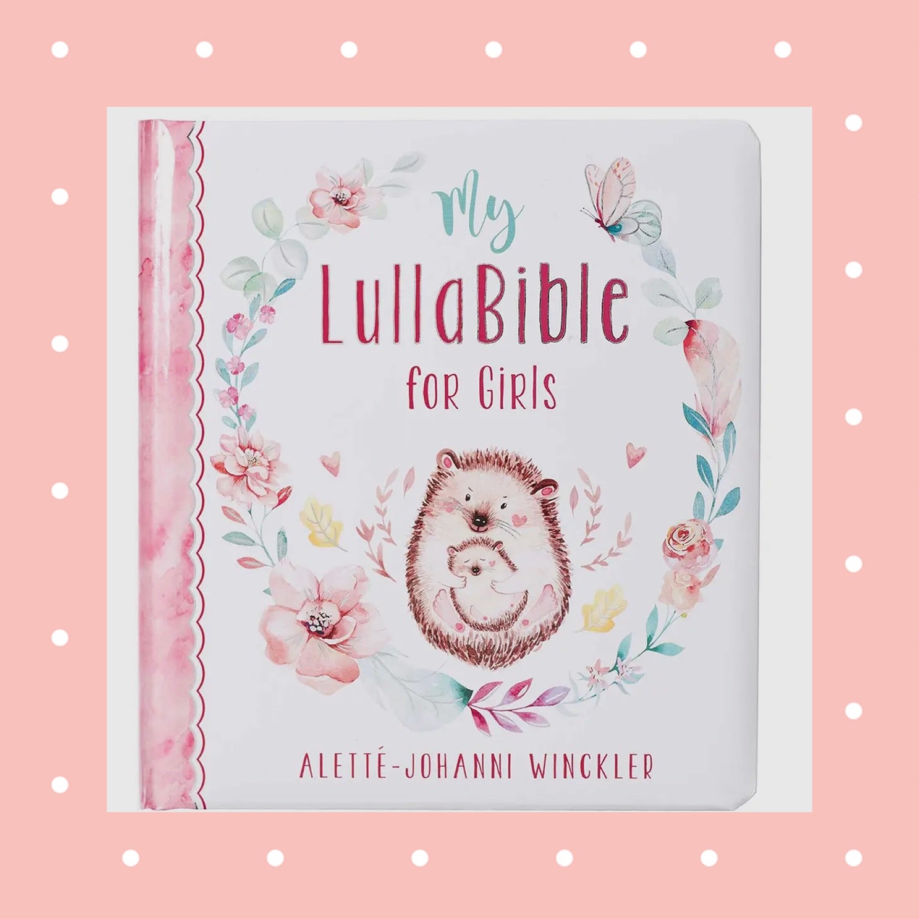 My LullaBible for Girls Bible Storybook – Make It Special 316, LLC
